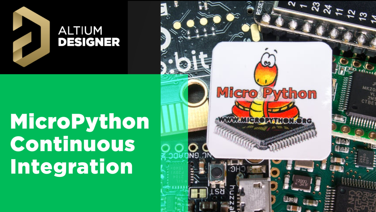 使用持续集成实现 Micropython 开发和测试的自动化 Altium